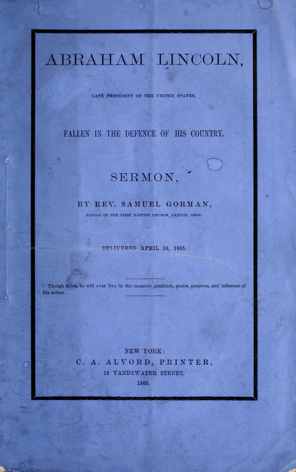 We Mourn Our Fallen Father: Abraham Lincoln's Easter Sermon and the ...
