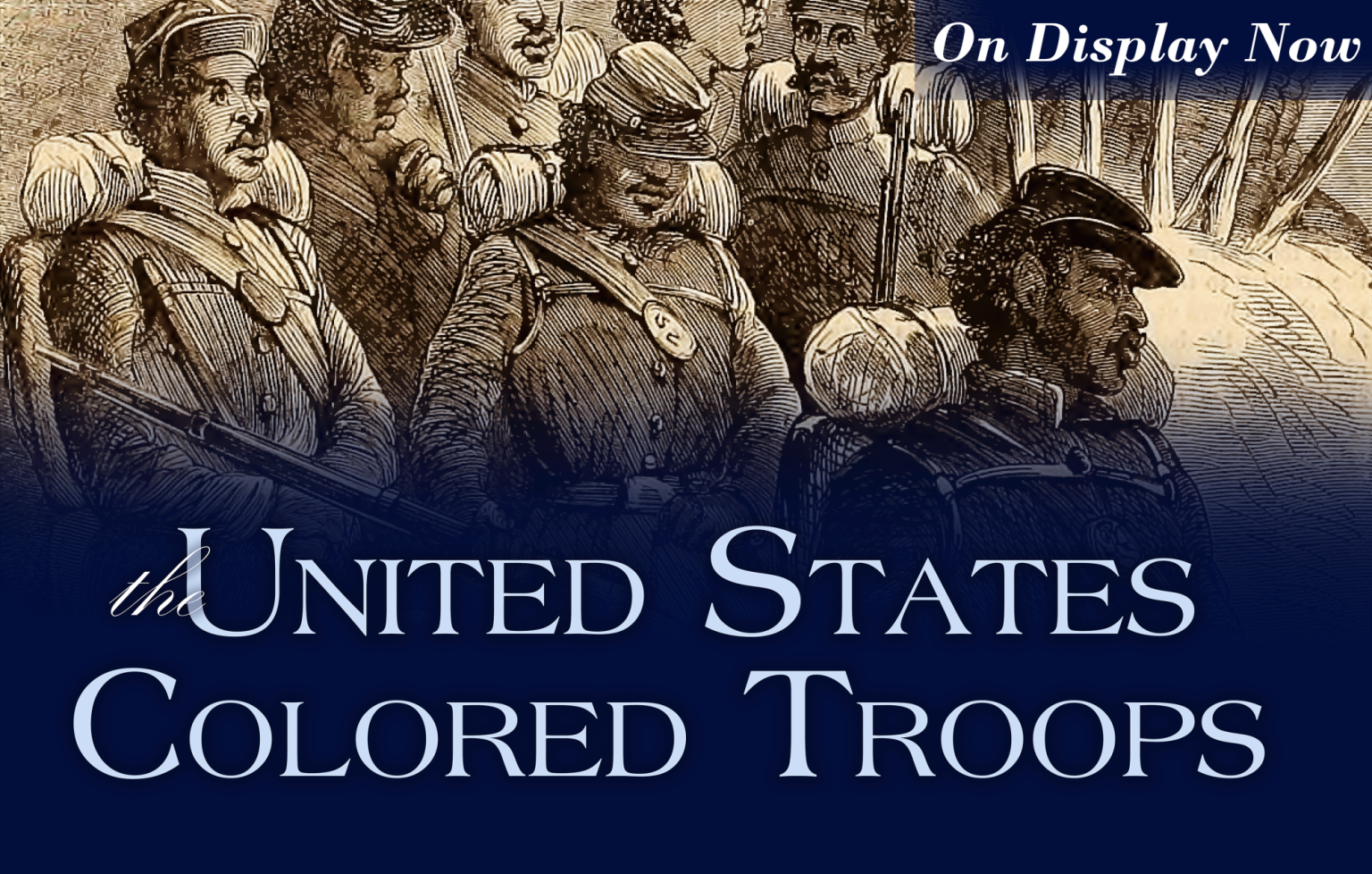 The United States Colored Troops - Friends of the Lincoln Collection